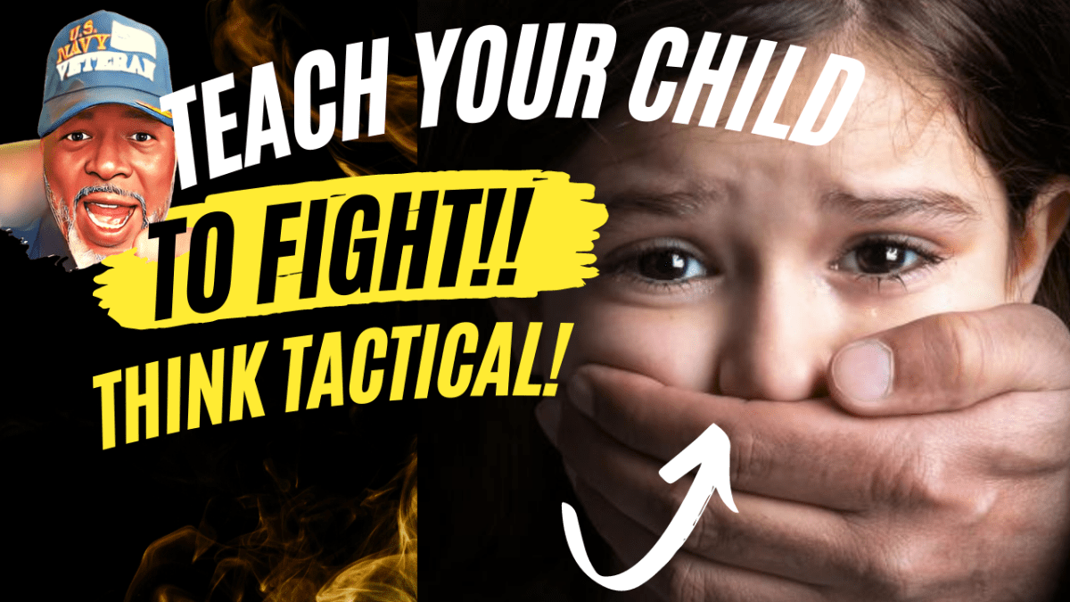 Prevent Your Child From Being Kidnapped – Think Tactical News Network